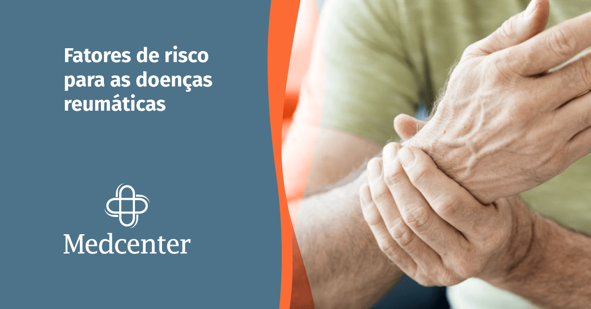 Cinco fatores de risco que podem levar a problemas reumáticos - Blog ...
